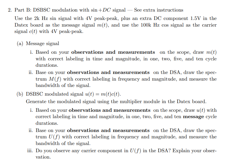 Solved 2. Part B: DSBSC modulation with sin+DC signal - See | Chegg.com