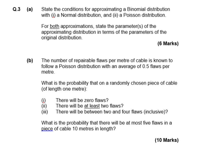 Solved 1) State the conditions for approximating a Binomial | Chegg.com