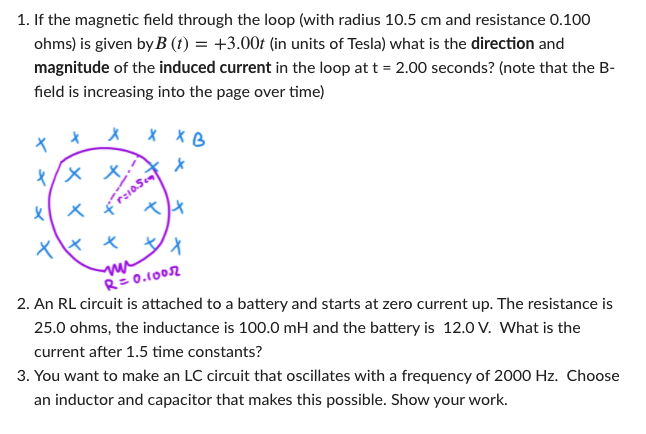 Solved 1. If the magnetic field through the loop (with | Chegg.com