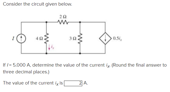 Solved Consider the circuit given below. If I=5.000 A, | Chegg.com