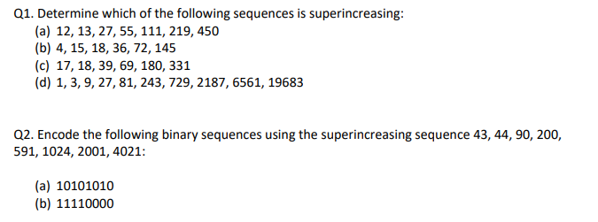 Solved Q1. Determine which of the following sequences is | Chegg.com