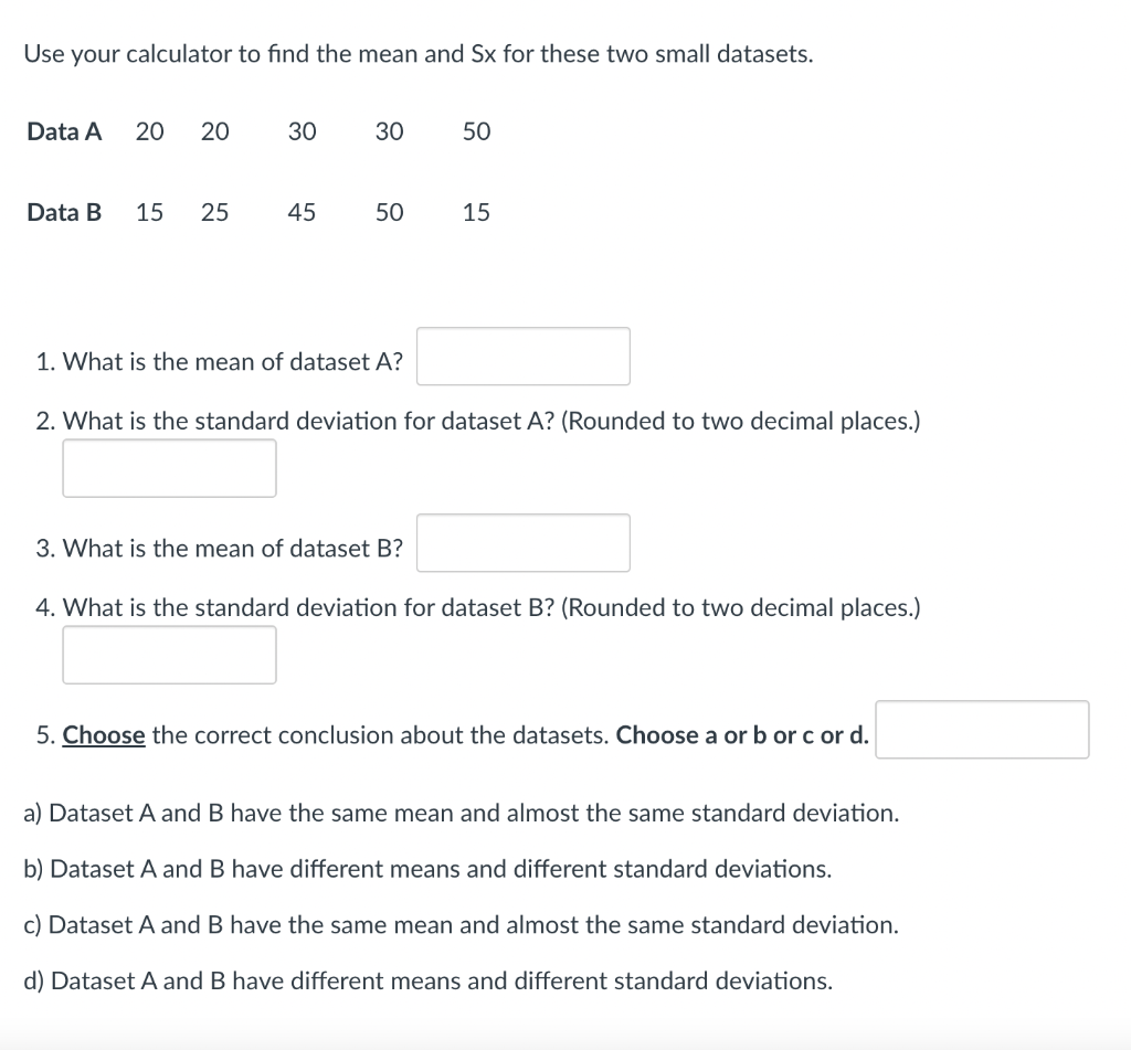 Solved Use your calculator to find the mean and Sx for these | Chegg.com