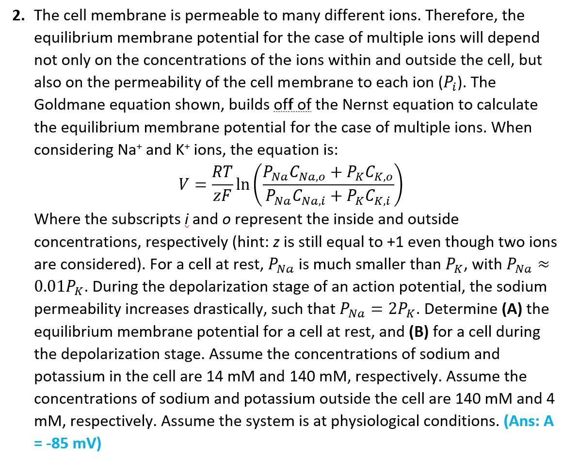 Solved The cell membrane is permeable to many different | Chegg.com