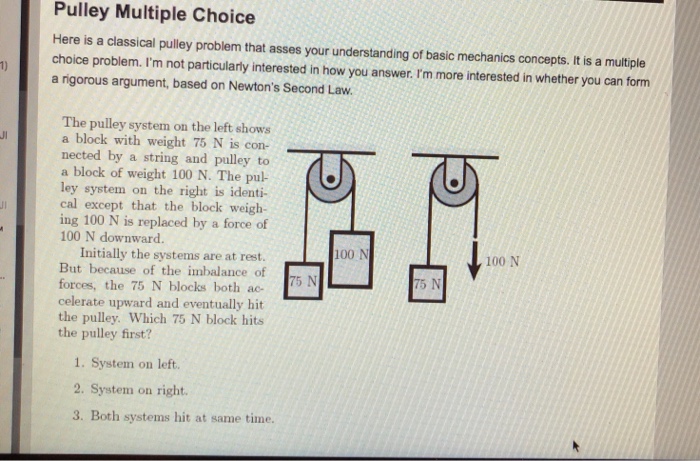 Solved Pulley Multiple Choice Here is a classical pulley | Chegg.com