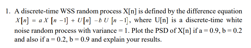 Solved 1. A discrete-time WSS random process X[n] is defined | Chegg.com
