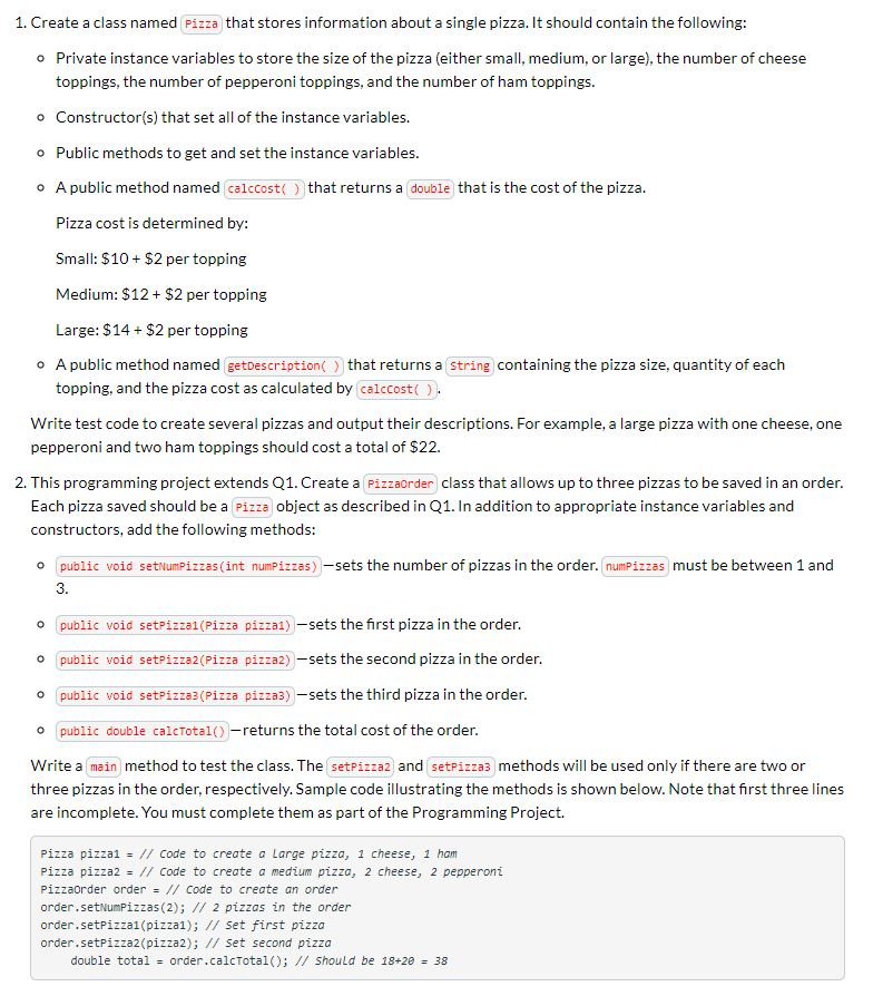 Solved 1. Create a class named Pizza that stores information | Chegg.com