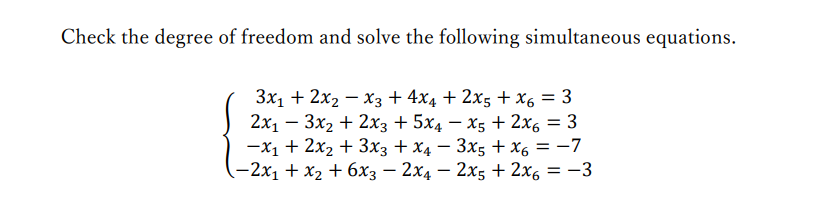 Solved Check the degree of freedom and solve the following | Chegg.com