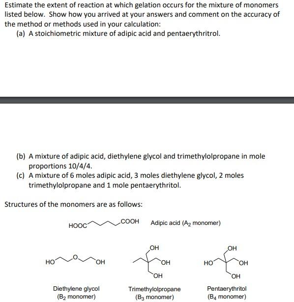 Solved Estimate the extent of reaction at which gelation | Chegg.com