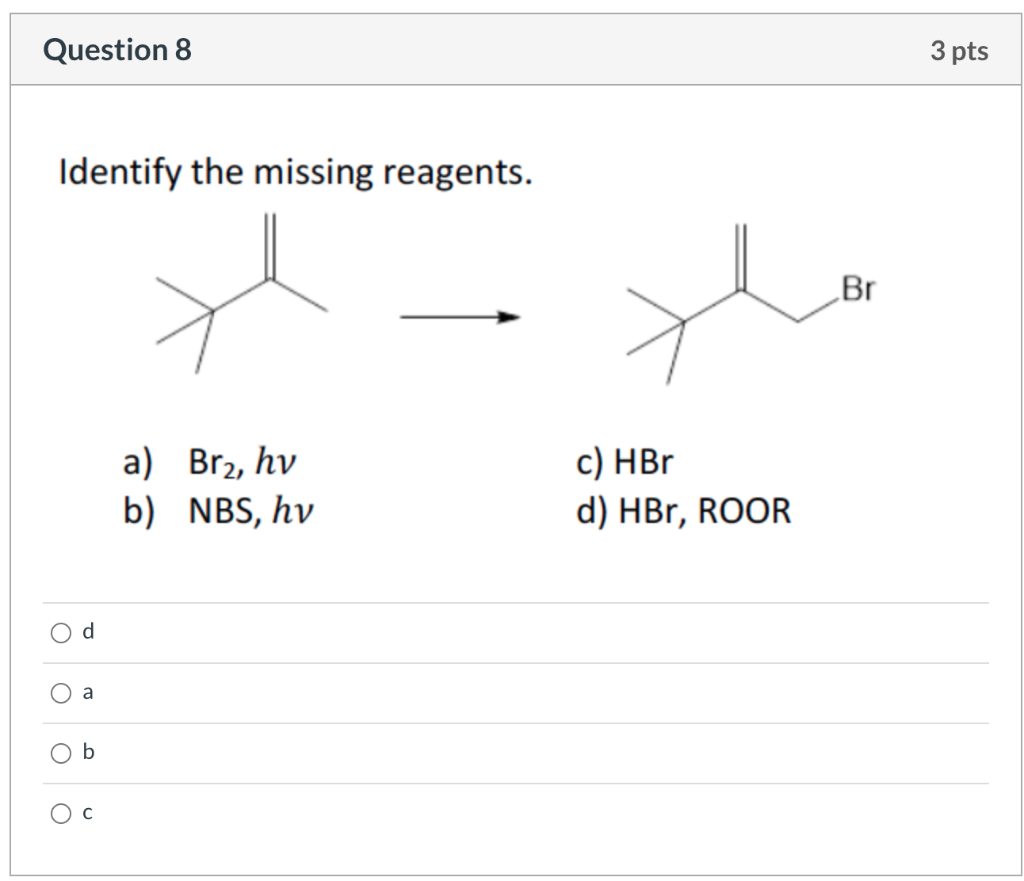 Solved Question 7 3 pts Identify the missing reagents. Br Br | Chegg.com