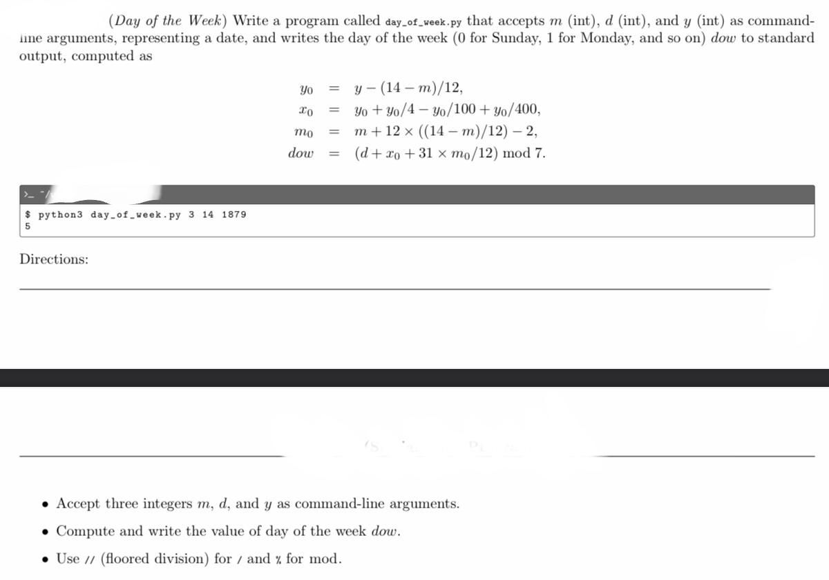 Solved (Day of the Week) Write a program called | Chegg.com