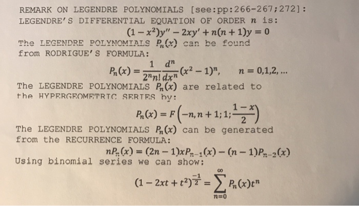 Solved REMARK ON LEGENDRE POLYNOMIALS [see:pp:266-267;272]: | Chegg.com