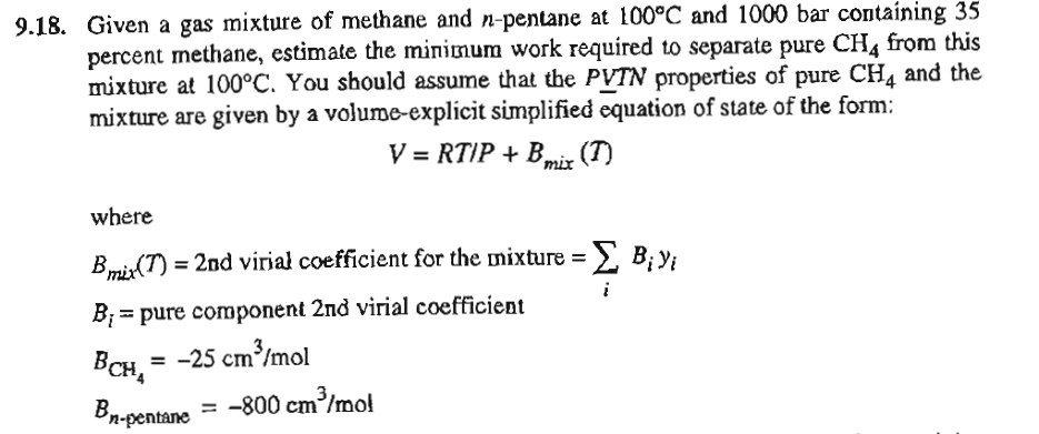 Solved 18. Given a gas mixture of methane and n-pentane at | Chegg.com