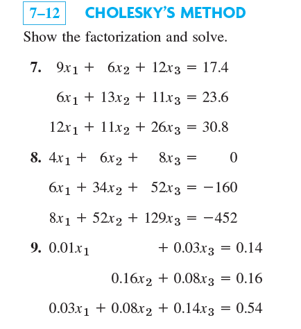 Solved 7-12 CHOLESKY'S METHOD Show the factorization and | Chegg.com