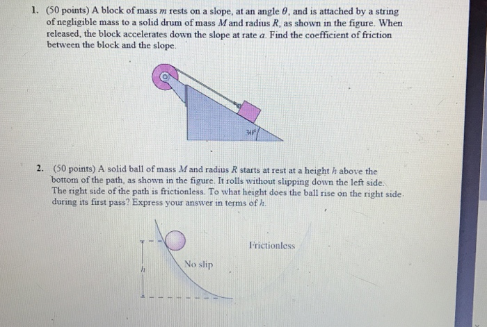 Solved I. (50 points) A block of mass m rests on a slope, at | Chegg.com