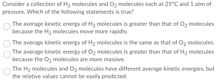 Solved Consider a collection of H2 molecules and O2 | Chegg.com