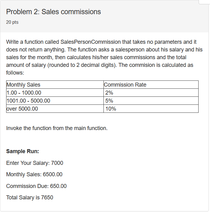 Solved Problem 2: Sales commissions 20 pts Write a function | Chegg.com