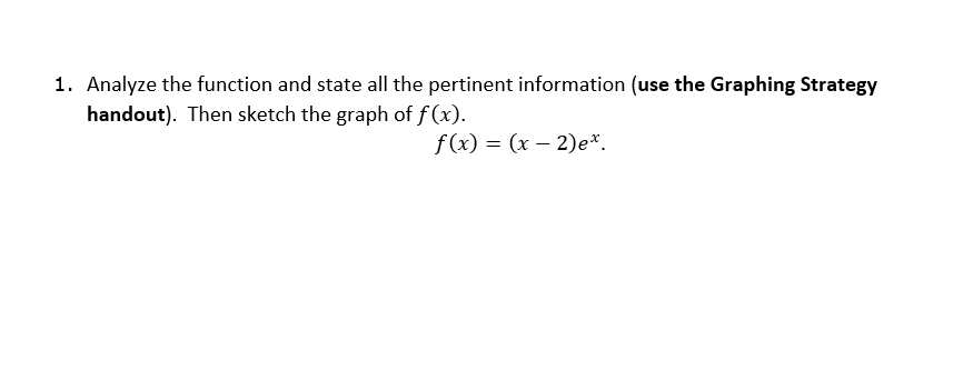 Solved 1. Analyze the function and state all the pertinent | Chegg.com