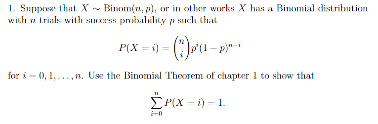 Solved 1. Suppose that X Binom(n, p) with n trials with | Chegg.com