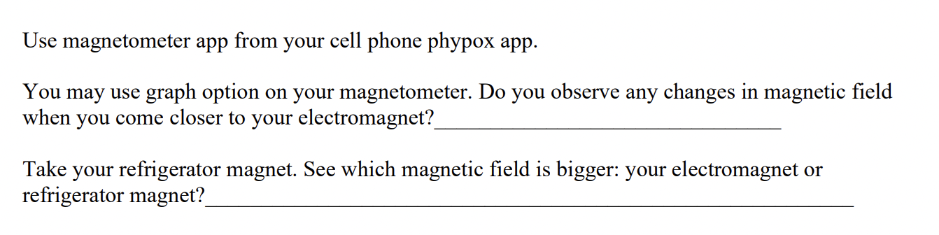 Solved Use magnetometer app from your cell phone phypox app. | Chegg.com