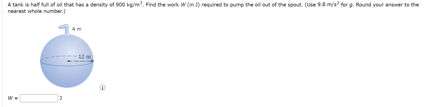Solved A tank is half full of oil that has a density of 900 | Chegg.com