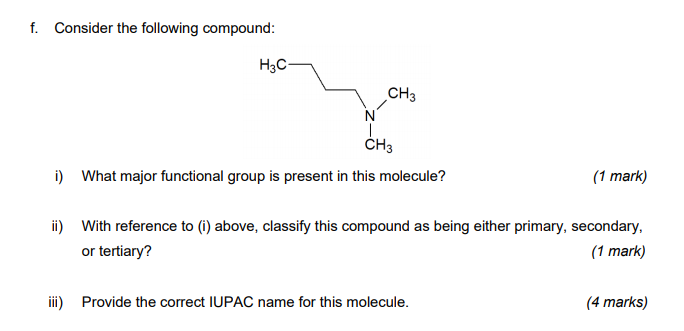 Solved f. Consider the following compound: H3C CH3 N CH3 i) | Chegg.com