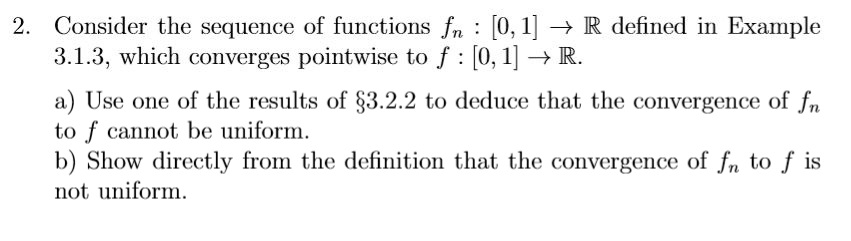 Solved 2 Consider The Sequence Of Functions Fn [0 1] R