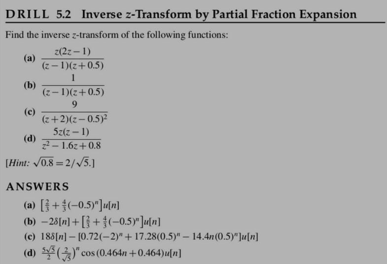 Solved DRILL 5.2 Inverse z-Transform by Partial Fraction | Chegg.com