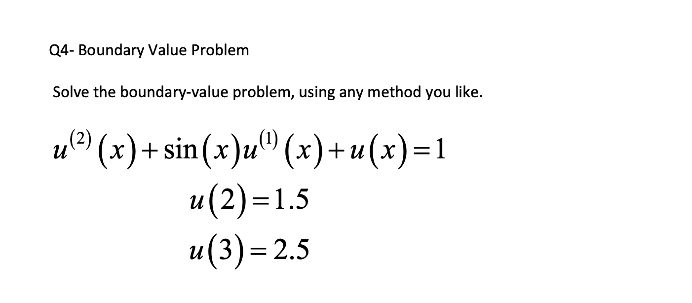 Solved Q4- Boundary Value Problem Solve the boundary-value | Chegg.com