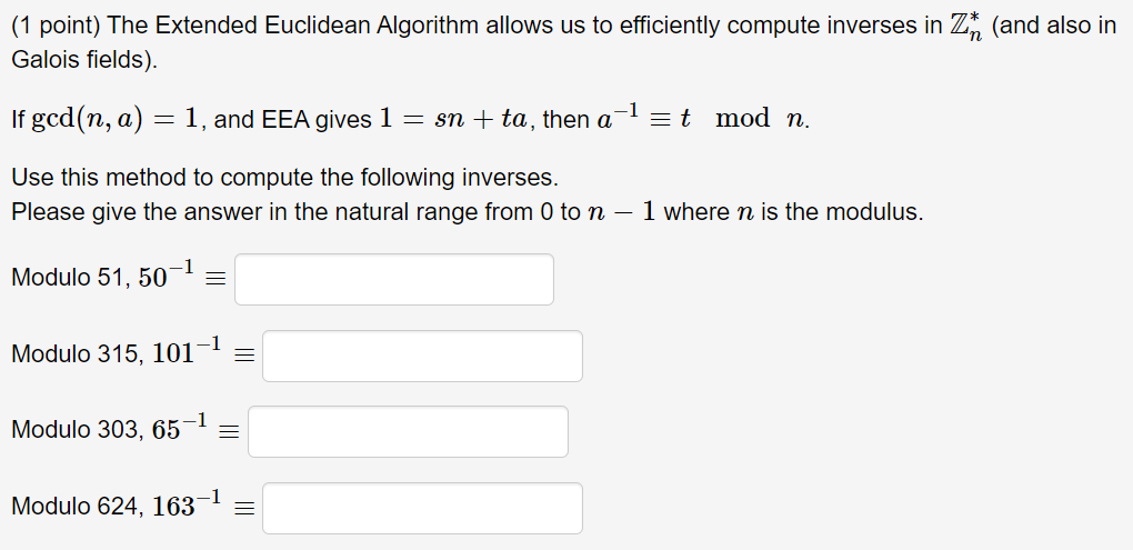 Solved 1 Point The Extended Euclidean Algorithm Allows Us 