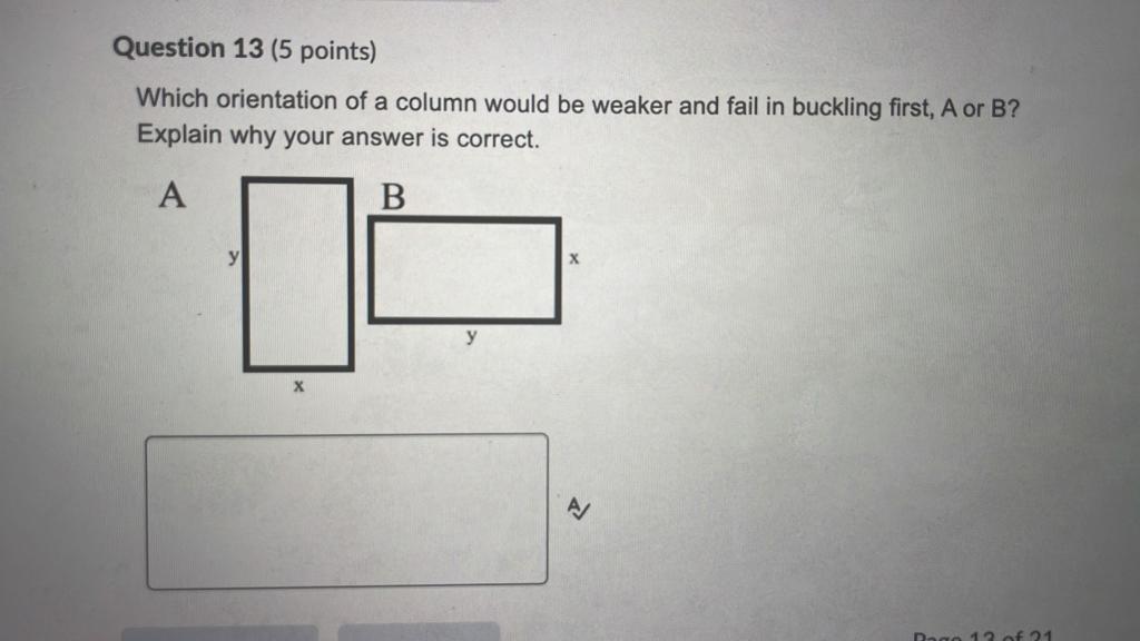 Solved Question 13 (5 points) Which orientation of a column | Chegg.com