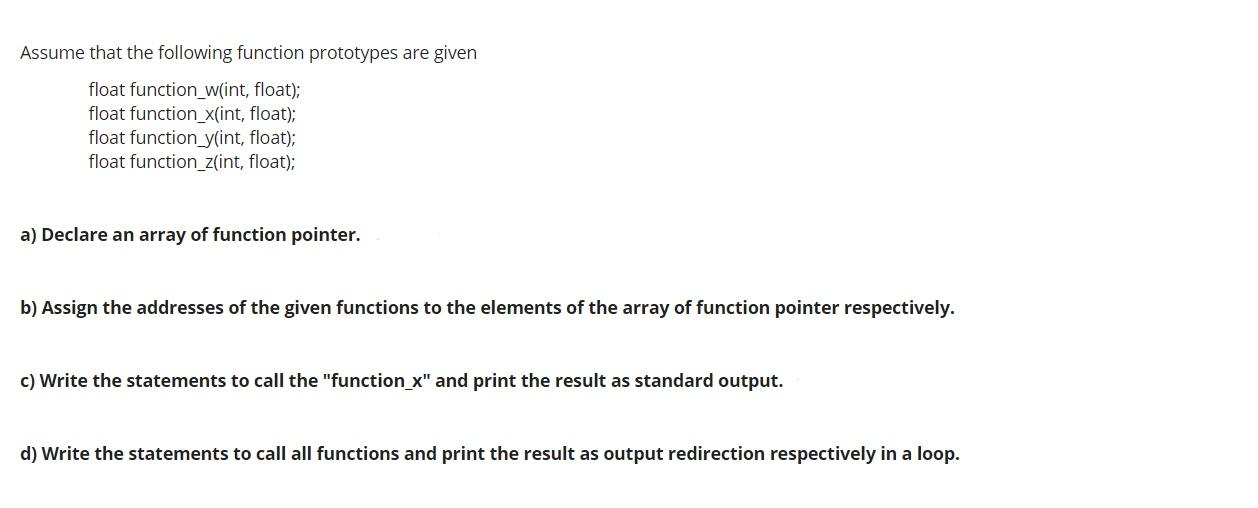 Solved Assume that the following function prototypes are | Chegg.com