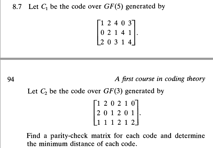8.7 Let G be the code over GF(5) generated by [1 2 4 | Chegg.com