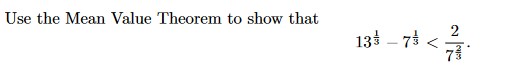 Solved Use the Mean Value Theorem to show that 1331−731
