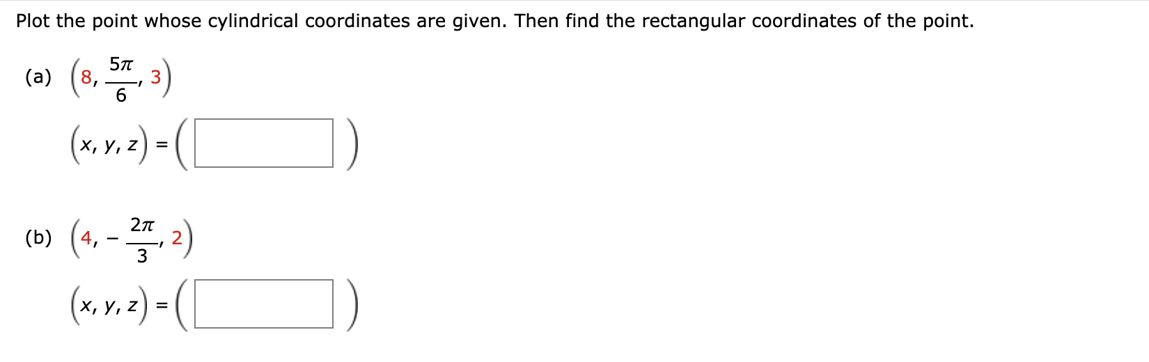 Solved Plot The Point Whose Cylindrical Coordinates Are 2972