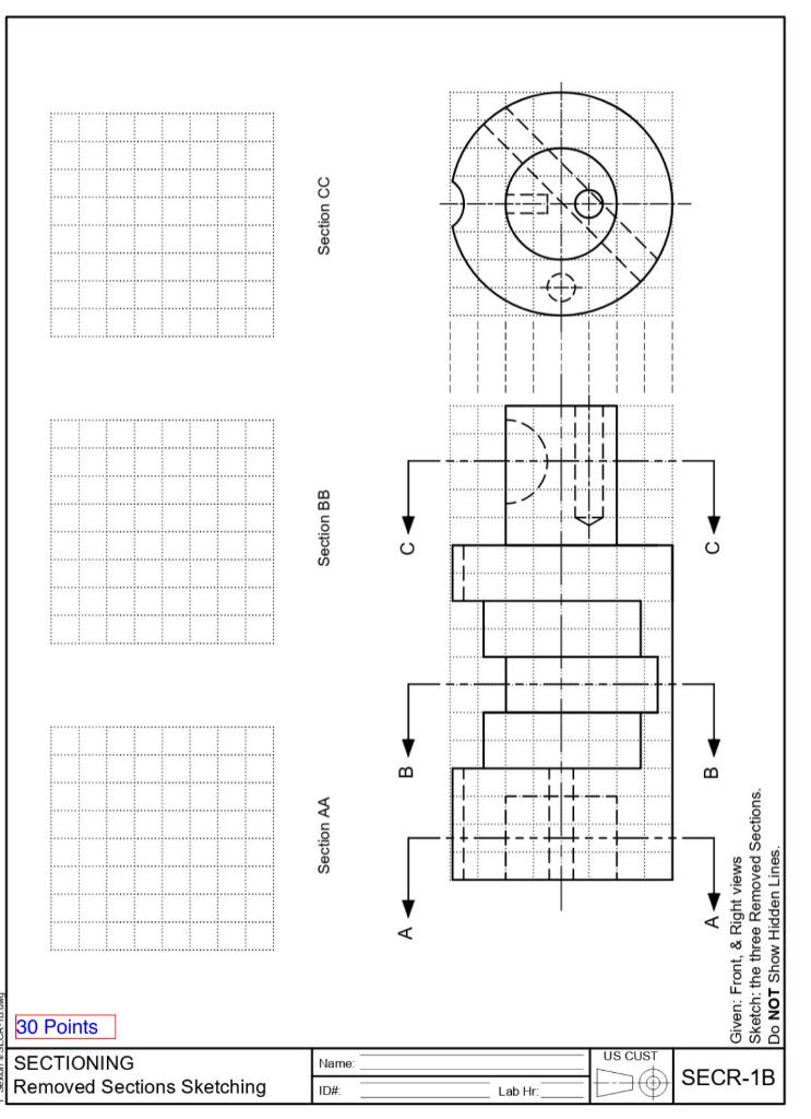 Solved 30 Points SECTIONING Removed Sections Sketching ID# | Chegg.com