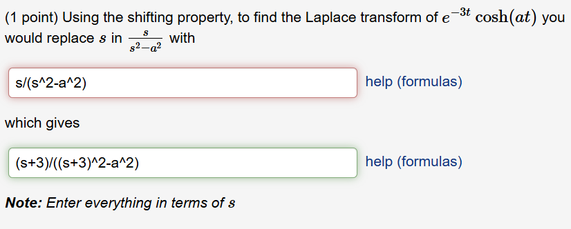 Solved (1 ﻿point) ﻿Using the shifting property, to ﻿find the | Chegg.com
