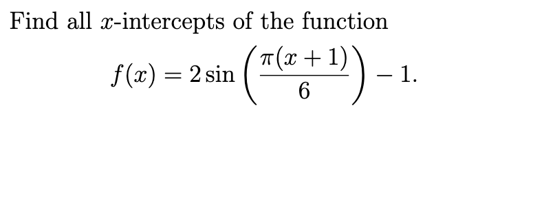 Solved Find all x-intercepts of the function | Chegg.com
