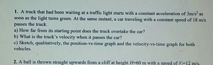 Solved 1. A truck that had been waiting at a traffic light | Chegg.com