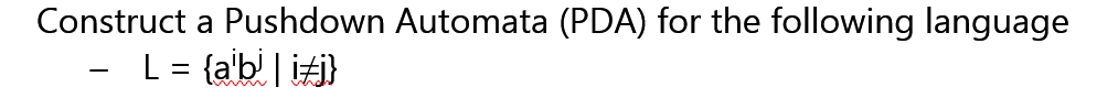 Solved Construct a Pushdown Automata (PDA) for the following | Chegg.com