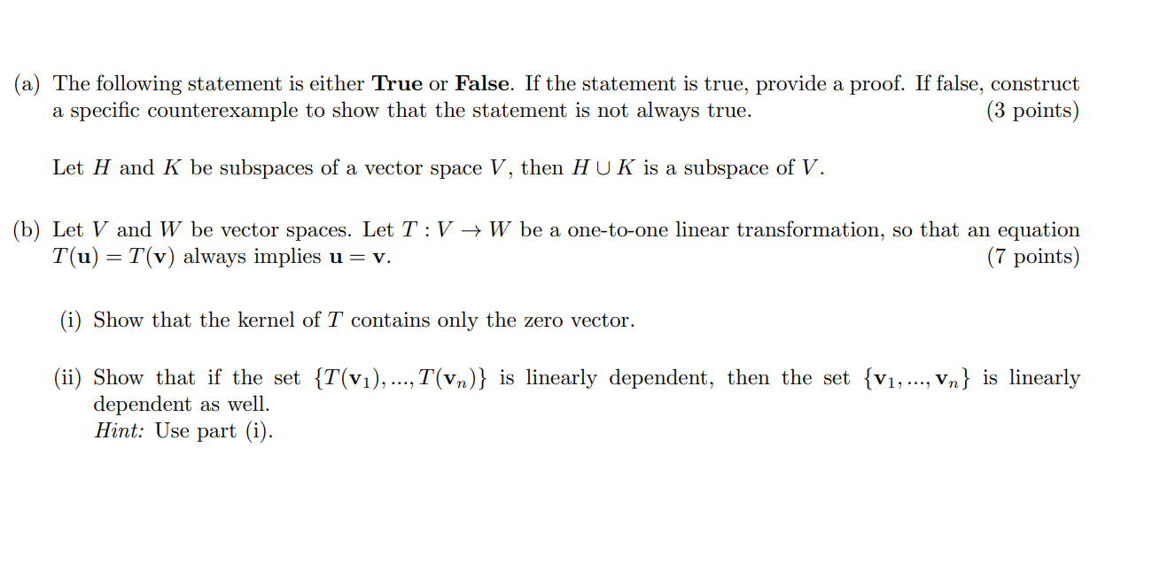 Solved a) The following statement is either True or False. | Chegg.com