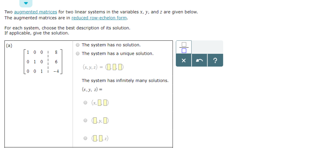 Solved Two augmented matrices for two linear systems in the | Chegg.com