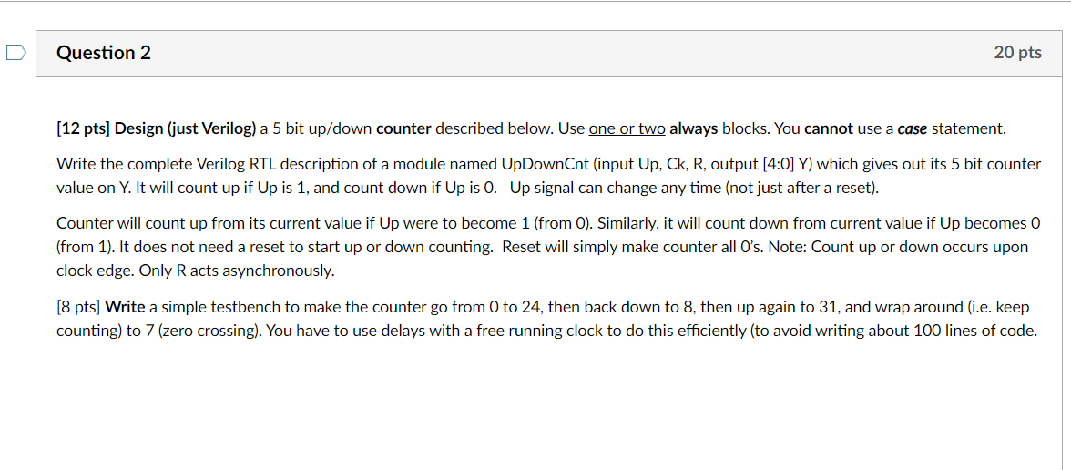 Solved Question 2 20 Pts 12 Pts Design Just Verilog A 5 