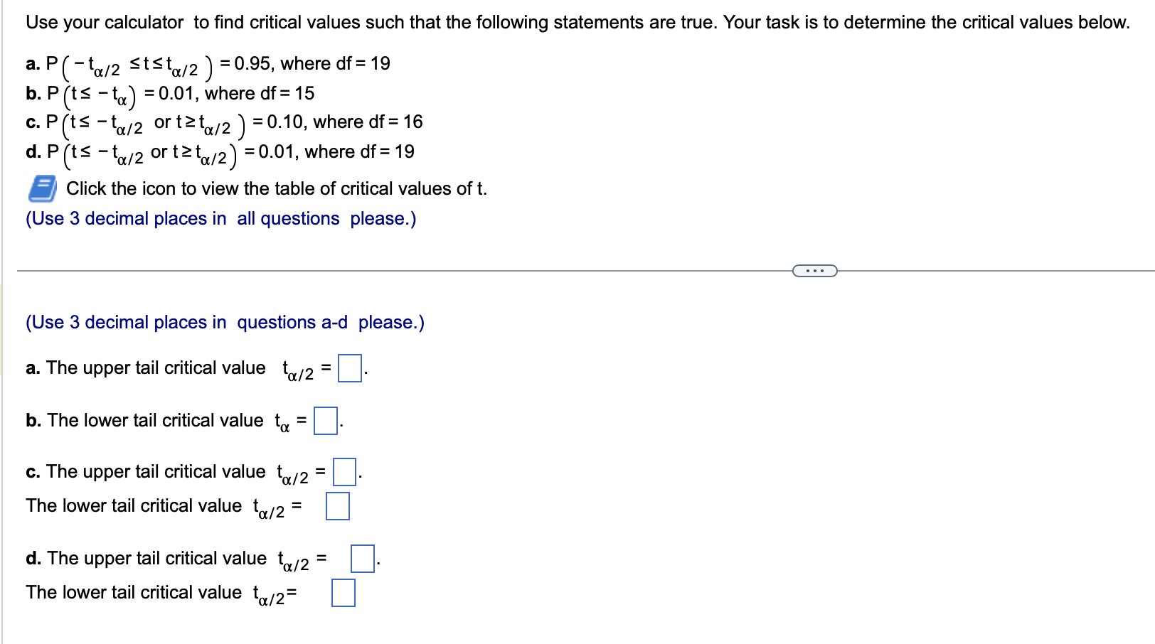Solved Use your calculator to find critical values such that | Chegg.com