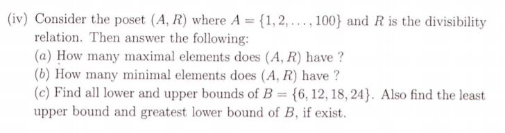Solved (iv) Consider the poset (A, R) where A = | Chegg.com