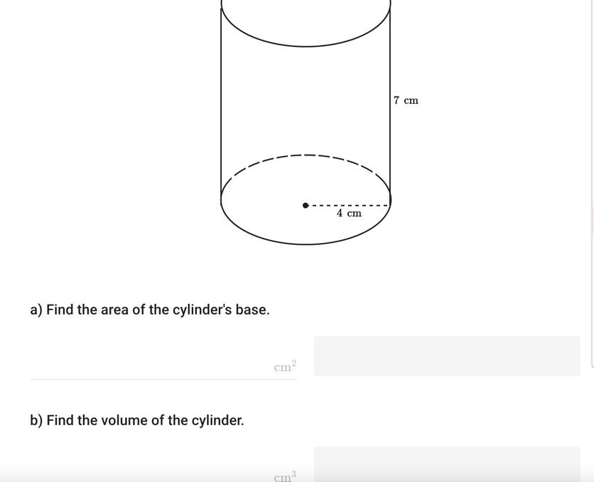 Solved a) Find the area of the cylinder's base. b) Find the | Chegg.com