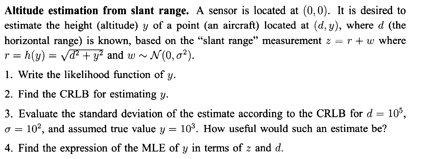 Solved Altitude estimation from slant range. A sensor is | Chegg.com
