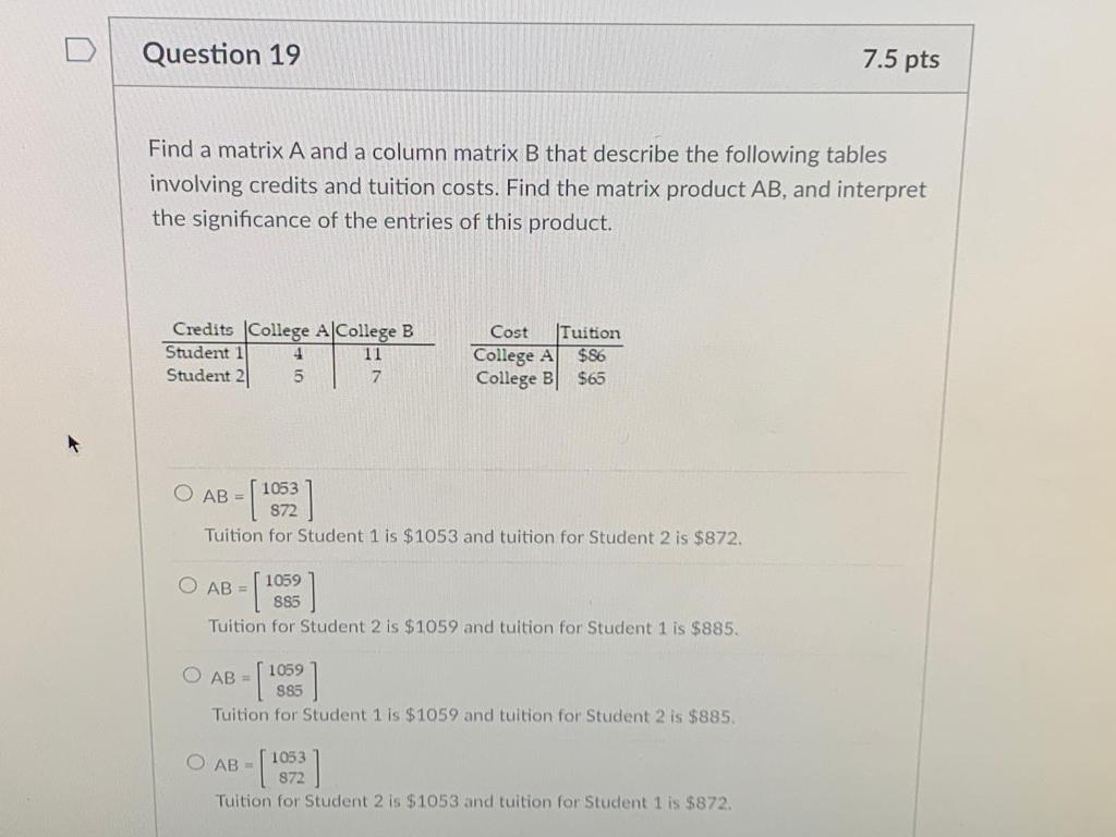 Solved Question 19 7.5 pts Find a matrix A and a column | Chegg.com
