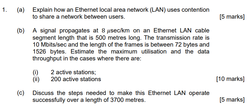 Solved (a) ﻿Explain how an Ethernet local area network (LAN) | Chegg.com