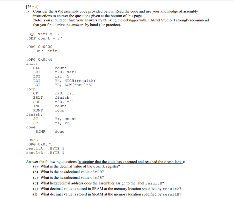 [26 pts] 1. Consider the AVR assembly code provided | Chegg.com