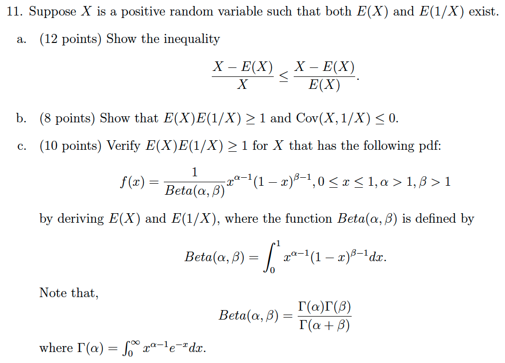 Solved 11. Suppose X is a positive random variable such that | Chegg.com